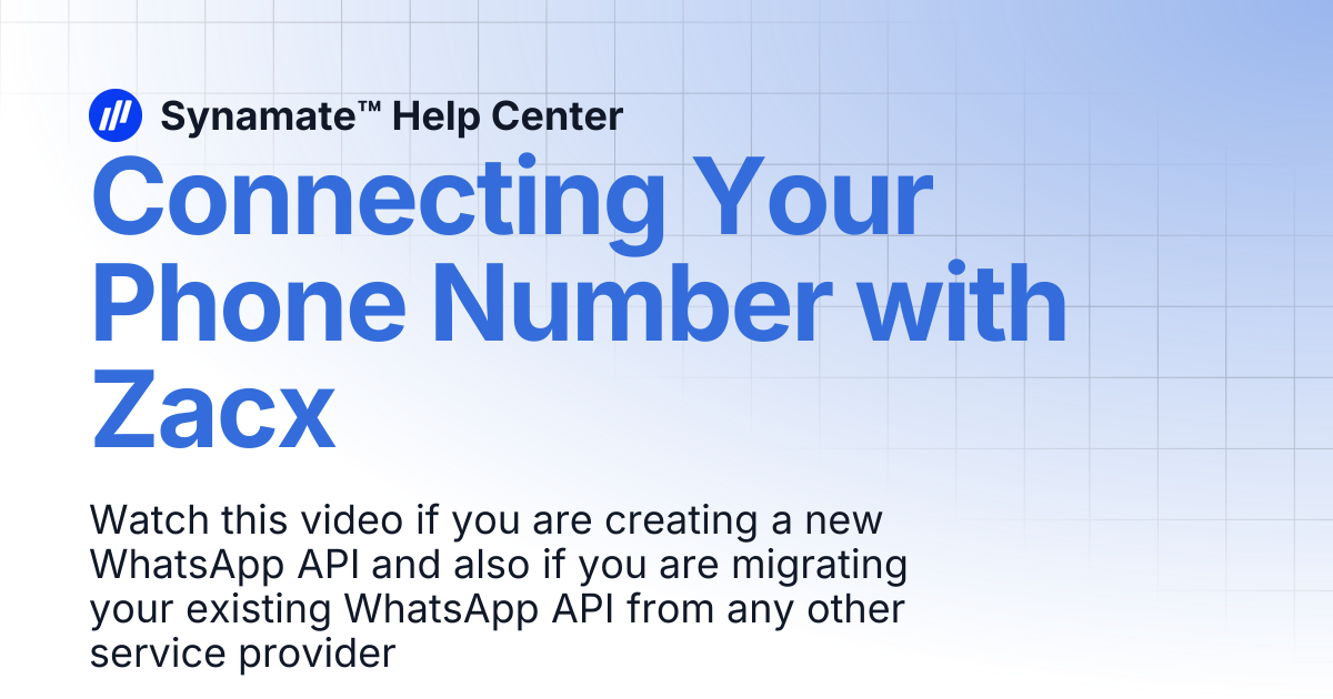 Connecting Your Phone Number with Zacx | Synamate™ Help Center
